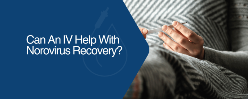 IV For Norovirus Recovery - | Mobile IV Medics